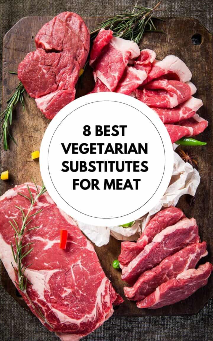 8 Best Vegetarian Substitutes for Meat - Fit Meal Ideas